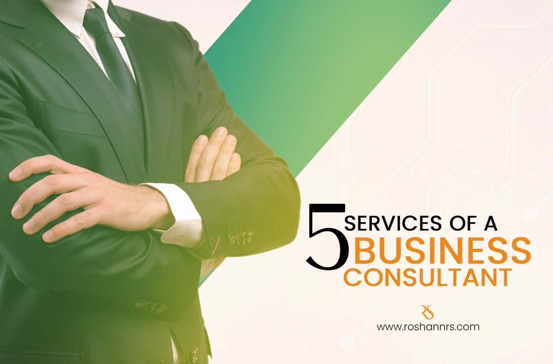 Top 5 services from a Business Consultant in Australia - Roshan Shrestha